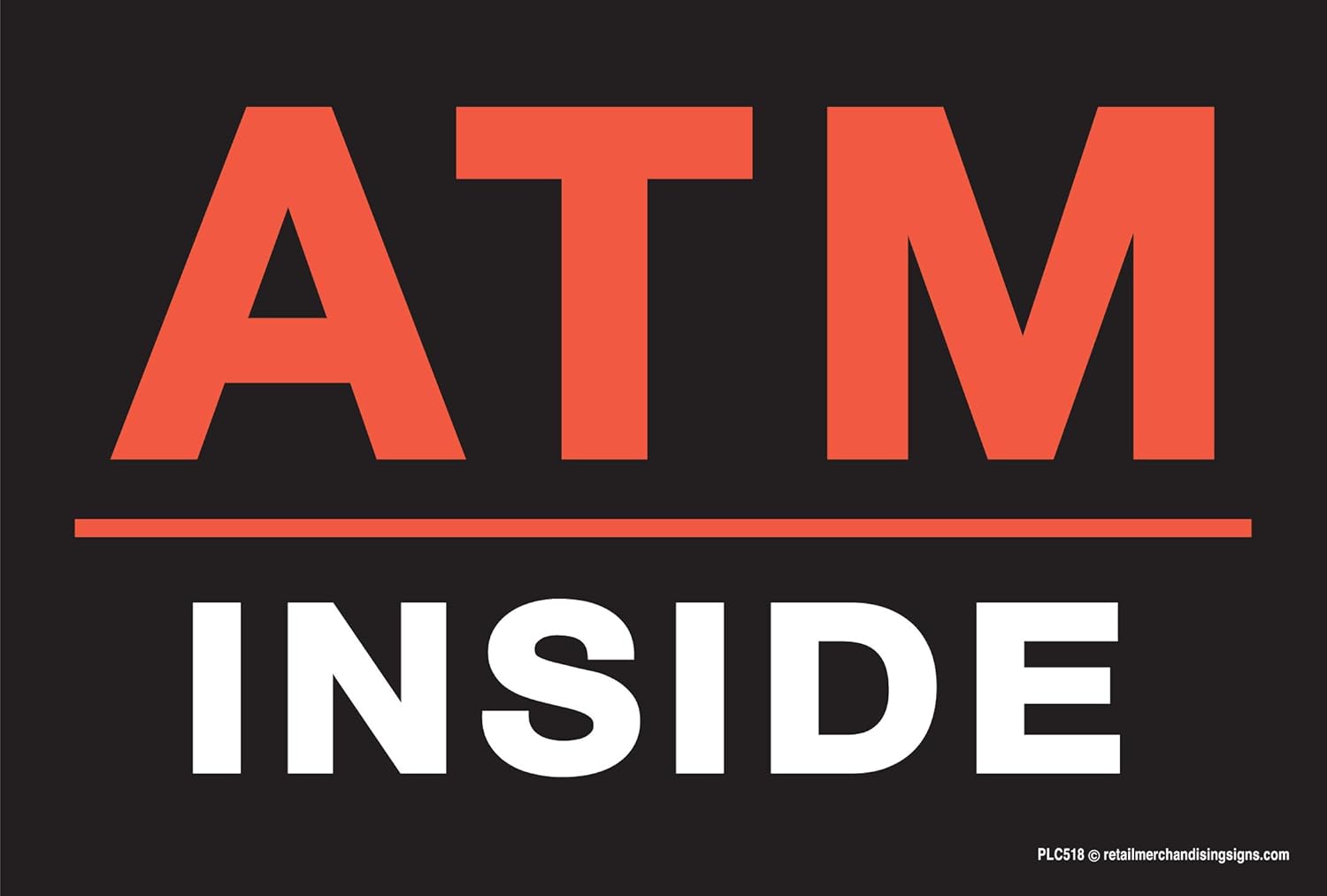 Amazon.com : PLC518 - Retail Store Policy Signs 6" x 9" "ATM Inside ...