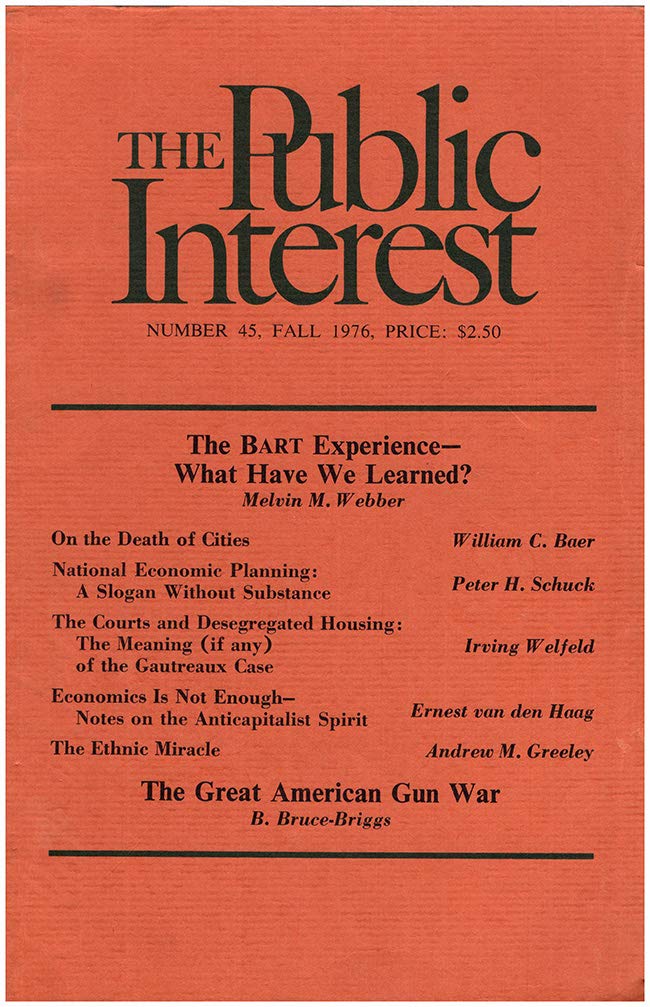 The Public Interest (Number 45, Fall 1976): Melvin M. Webber: Amazon ...