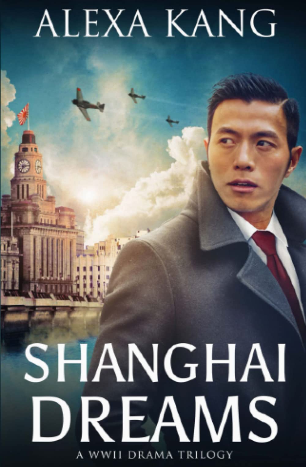 Shanghai Dreams: (Shanghai Story Book Two) A WWII Drama Trilogy: Amazon ...