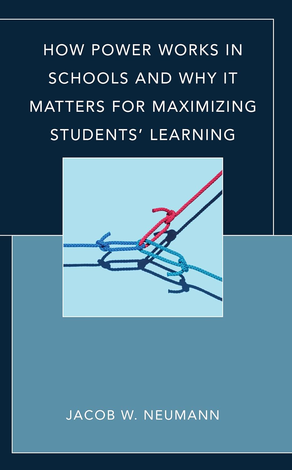How Power Works in Schools and Why It Matters for Maximizing Students ...