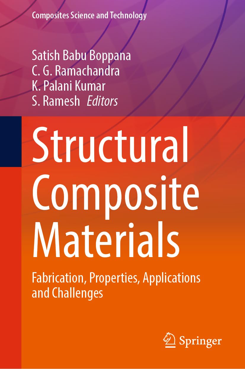 Amazon.com: Structural Composite Materials: Fabrication, Properties ...