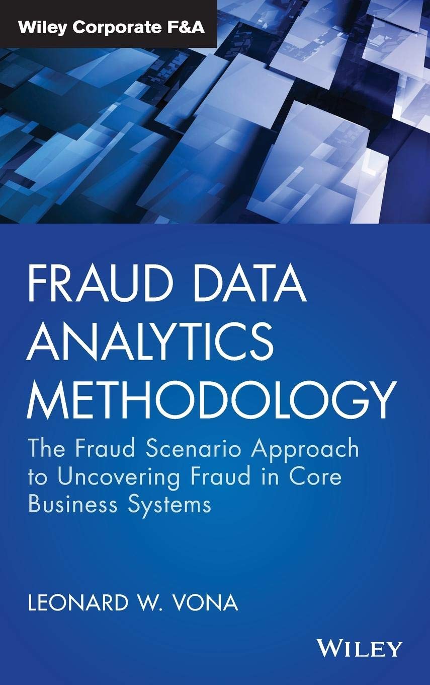 Fraud Data Analytics Methodology: The Fraud Scenario Approach to ...