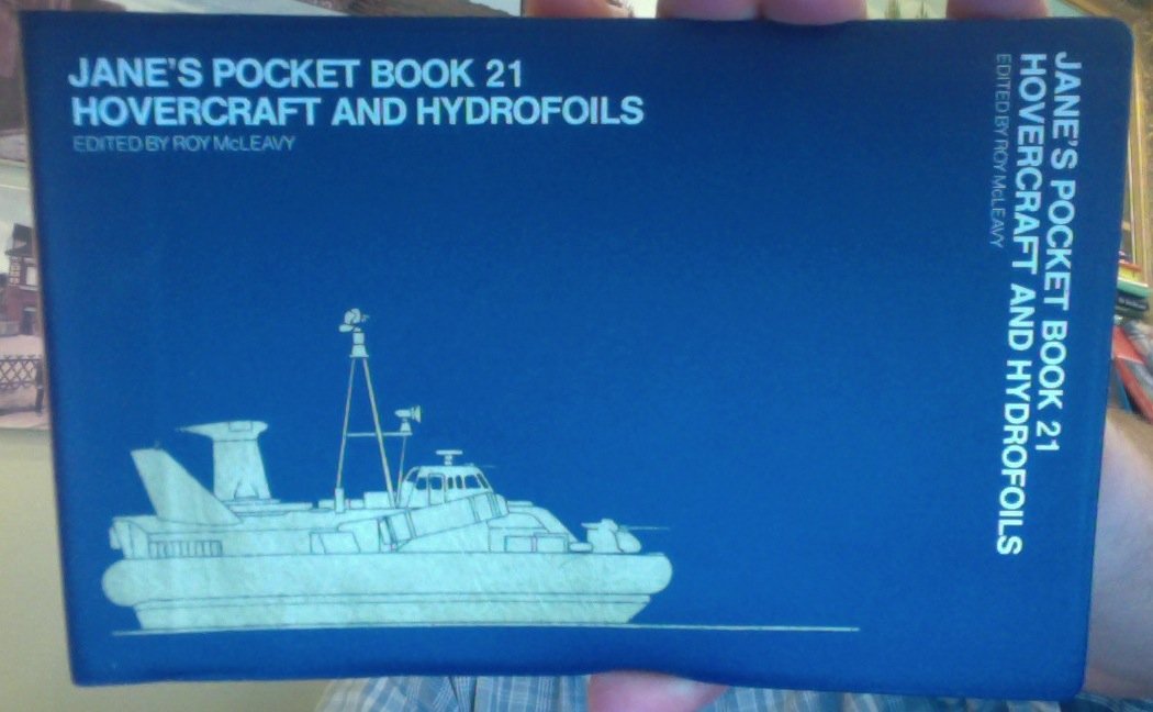 Hovercraft and hydrofoils (Jane's pocket book): Roy McLeavy ...