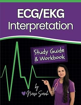 ECG/EKG Interpretation Study Guide & Workbook by Nurse Sarah ...