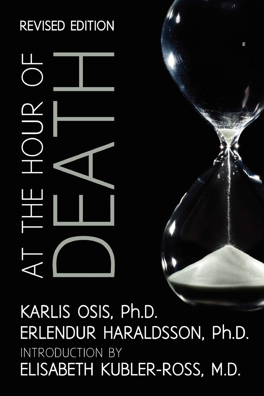 Amazon.com: At the Hour of Death: A New Look at Evidence for Life After ...