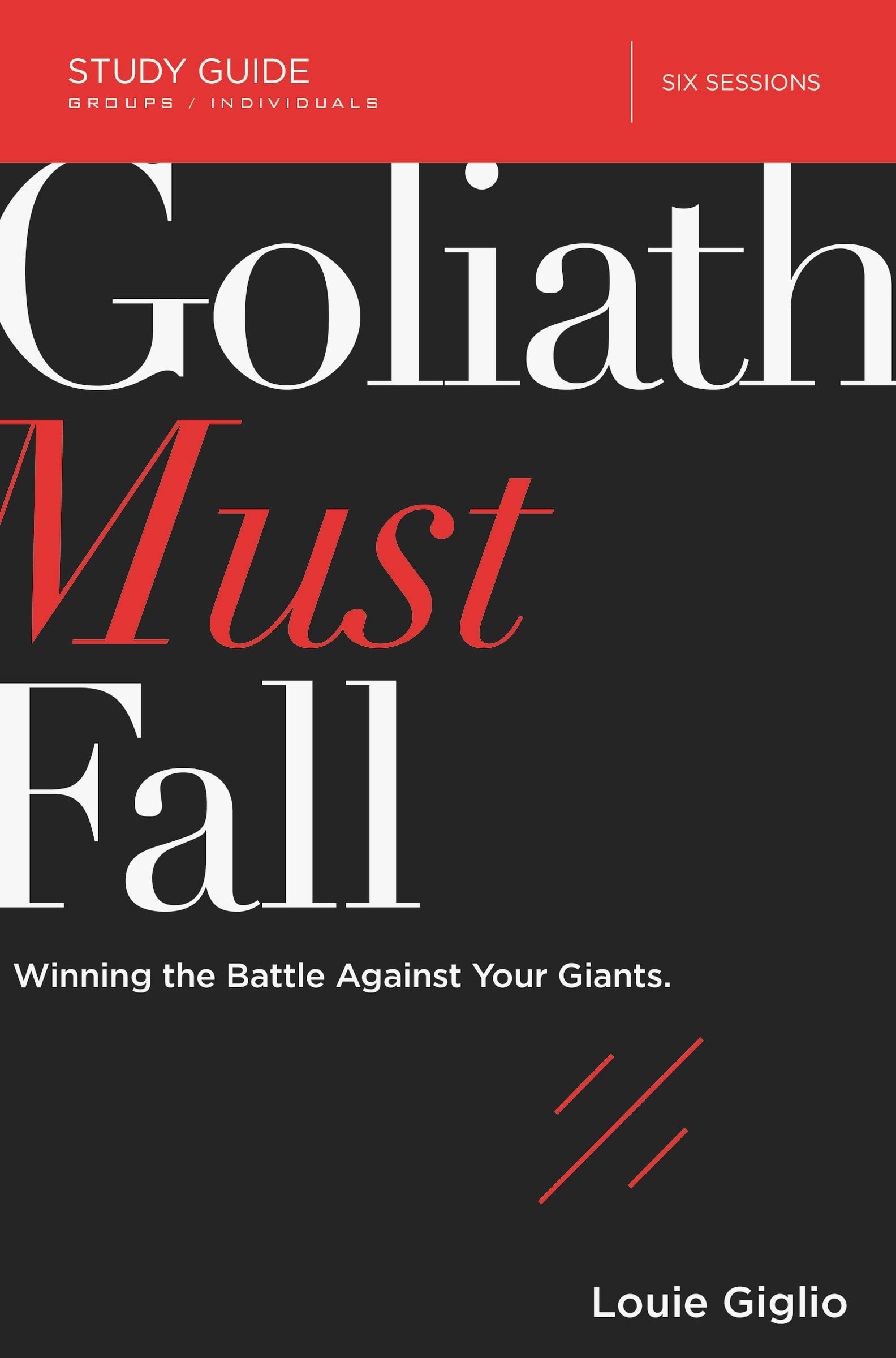Goliath Must Fall Study Guide: Giglio, Louie: 9780310083740: Amazon.com ...