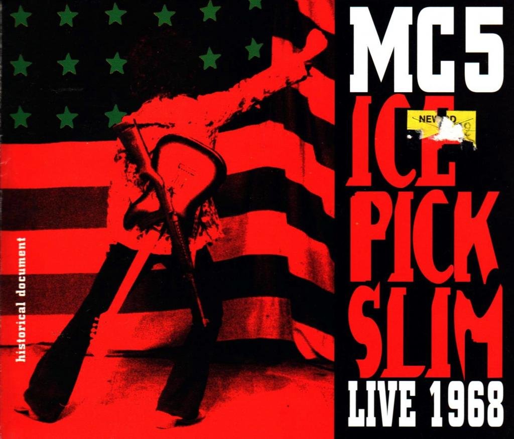 Mc5 - Ice Pick Slim: Live 1968 - Amazon.com Music