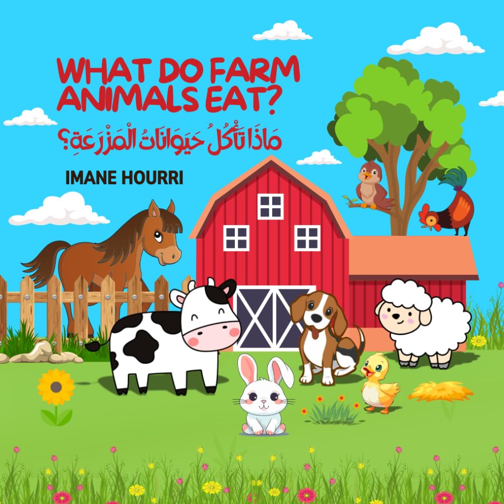 What Do Farm Animals Eat? English - Arabic Bilingual Children's Book ...