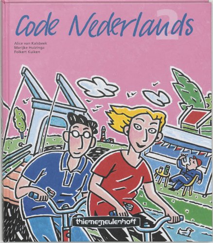 Code Nederlands 2: Tekstboek 2: Marijke; Kuiken Folkert Van Kalsbeek ...