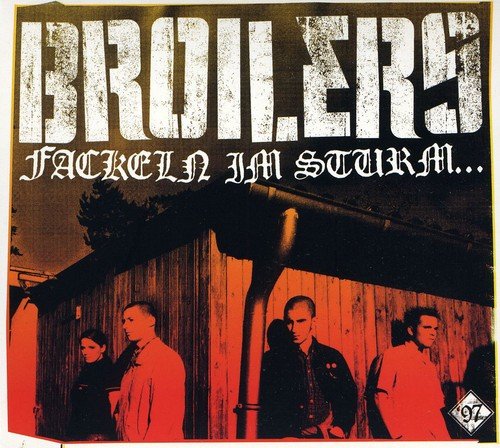 Fackeln im Sturm... - Broilers, Broilers: Amazon.de: Musik-CDs & Vinyl
