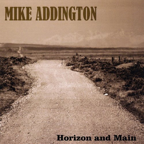 Amazon.com: Horizon and Main : Mike Addington: Digital Music