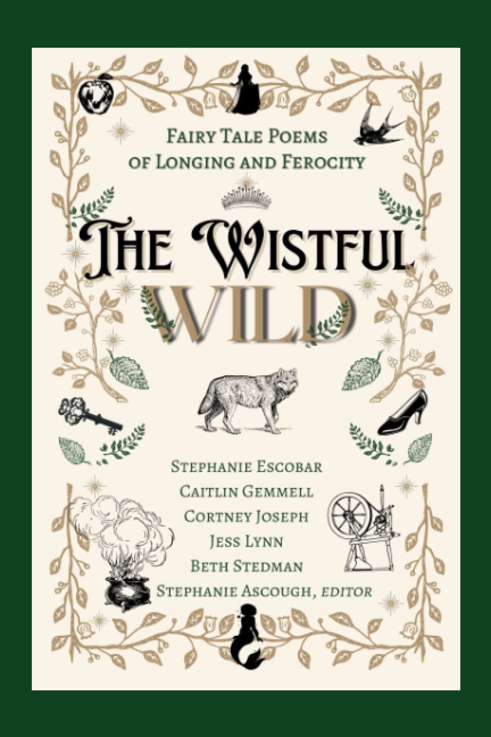 Amazon.com: The Wistful Wild: Fairy Tale Poems of Longing and Ferocity ...