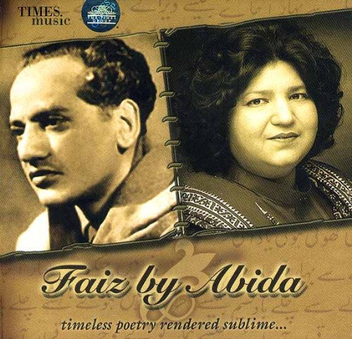 Abida - Faiz by Abida Timeless Poetry Rendered Sublime - (Audio CD ...