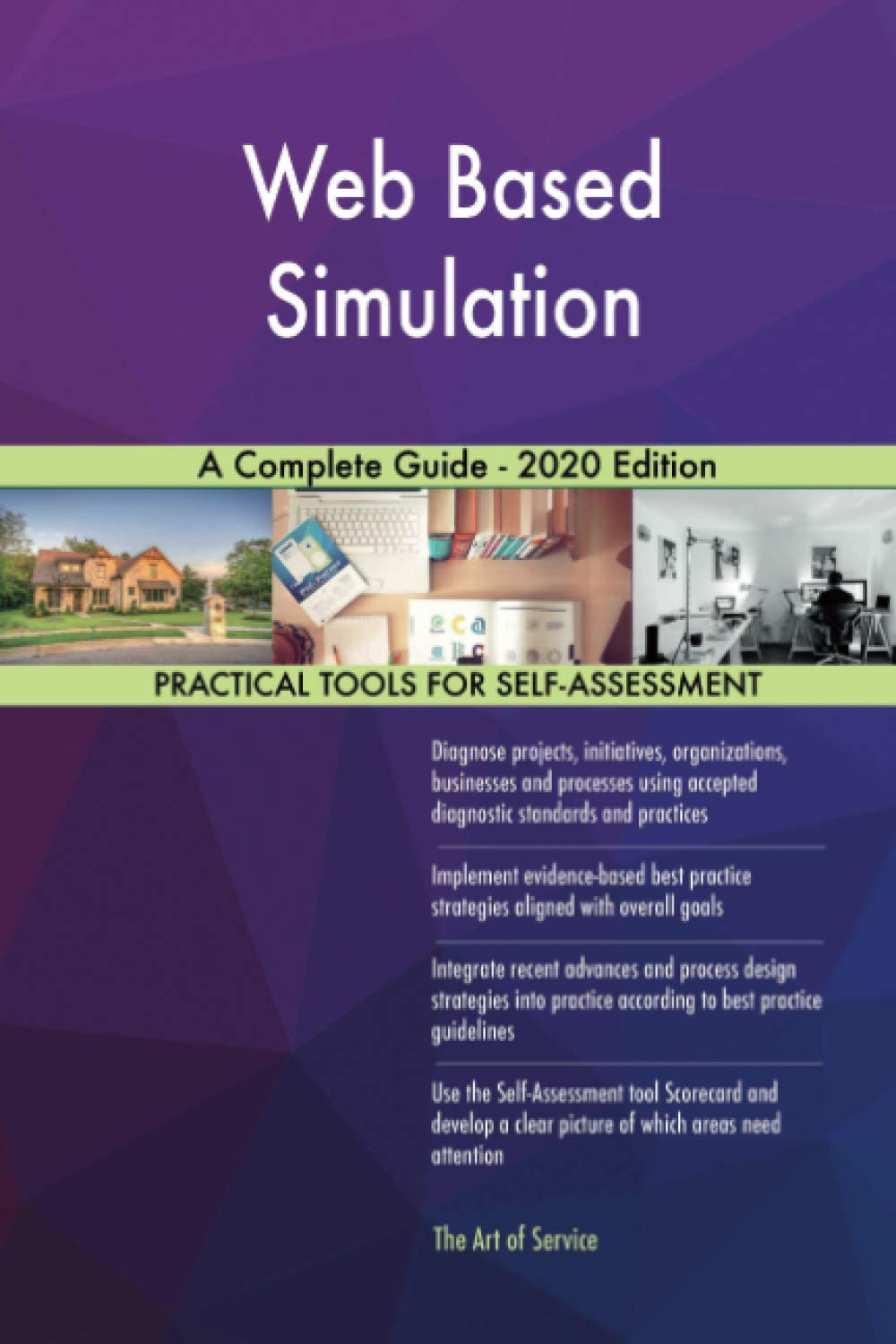 Web Based Simulation A Complete Guide - 2020 Edition: Gerardus Blokdyk ...