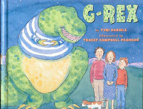 G Rex: Daniels, Teri, Pearson, Tracey: 9780531302439: Amazon.com: Books