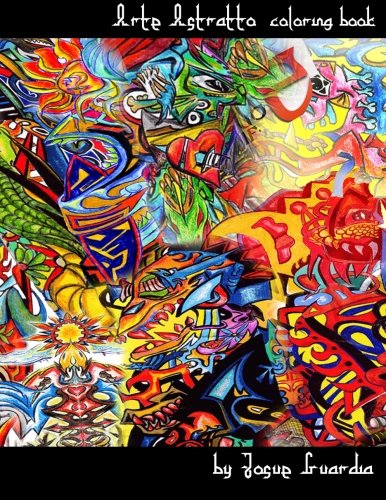 Arte Astratto: Coloring book: 9781480165205: Amazon.com: Books