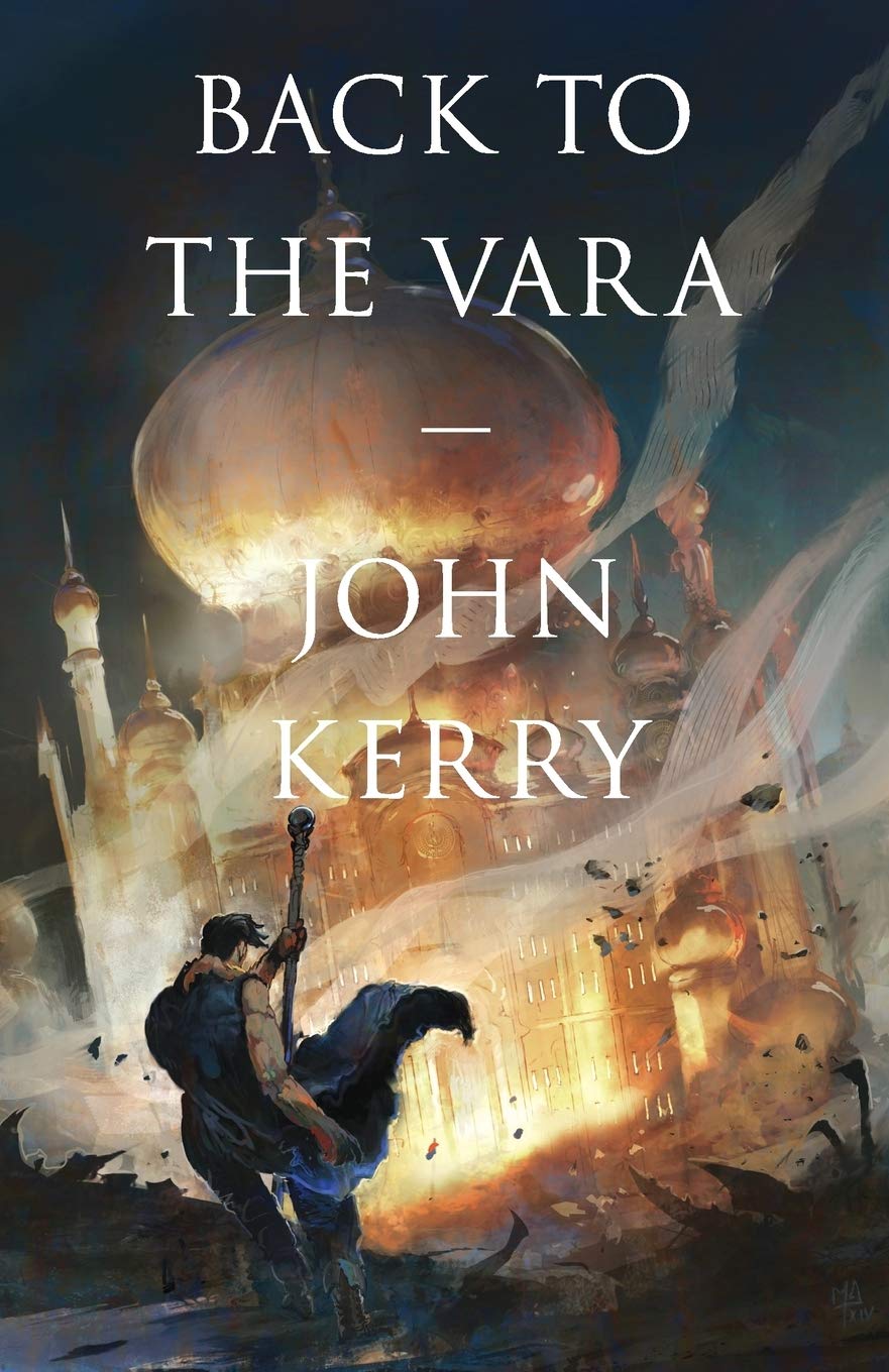 Amazon.com: Back to the Vara (Vara Volumes): 9780957238923: Kerry, John ...