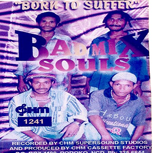 Born To Suffer Vol. 1 by BAD MIX SOULS on Amazon Music - Amazon.co.uk