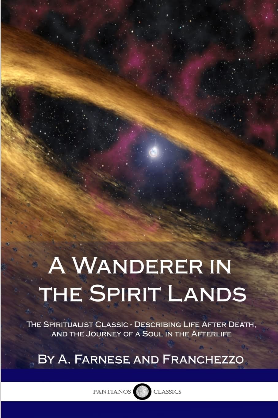 A Wanderer in the Spirit Lands: The Spiritualist Classic - Describing ...
