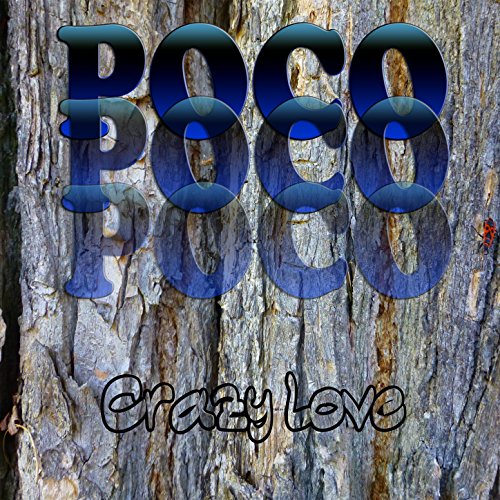 Amazon.com: Crazy Love : Poco: Digital Music