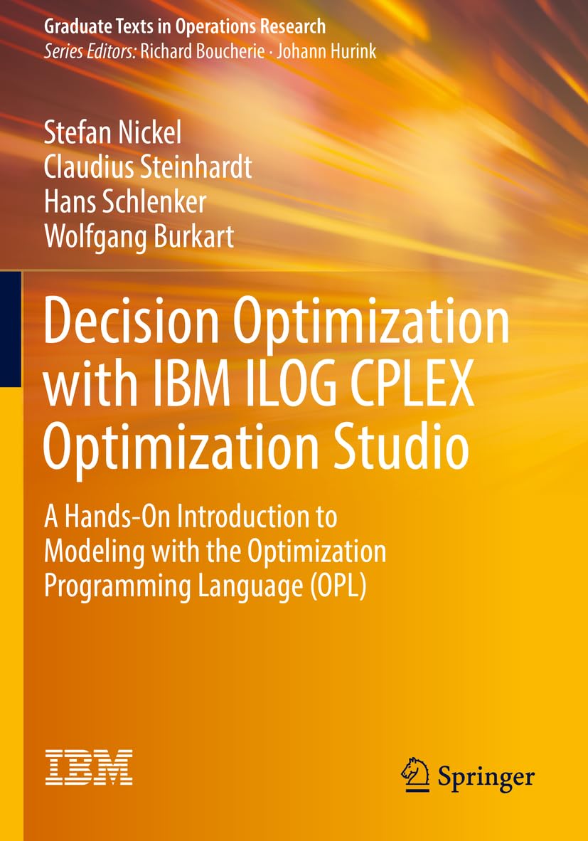 Decision Optimization With Ibm Ilog Cplex Optimization Studio A Hands | Desertcart INDIA