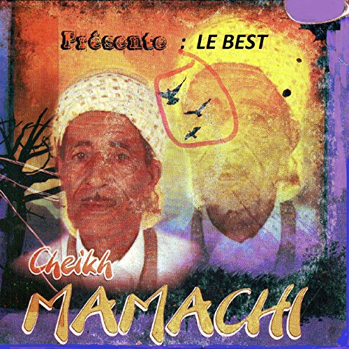 Amazon.com: Le Best : Cheikh Mamachi: Digital Music