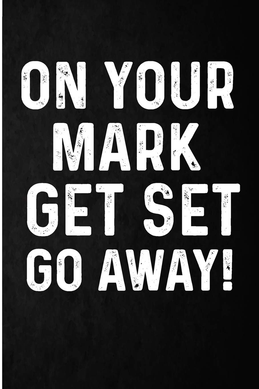 Leave Your Mark Quotes