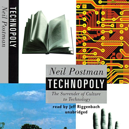 Amazon.com: Technopoly: The Surrender of Culture to Technology (Audible ...