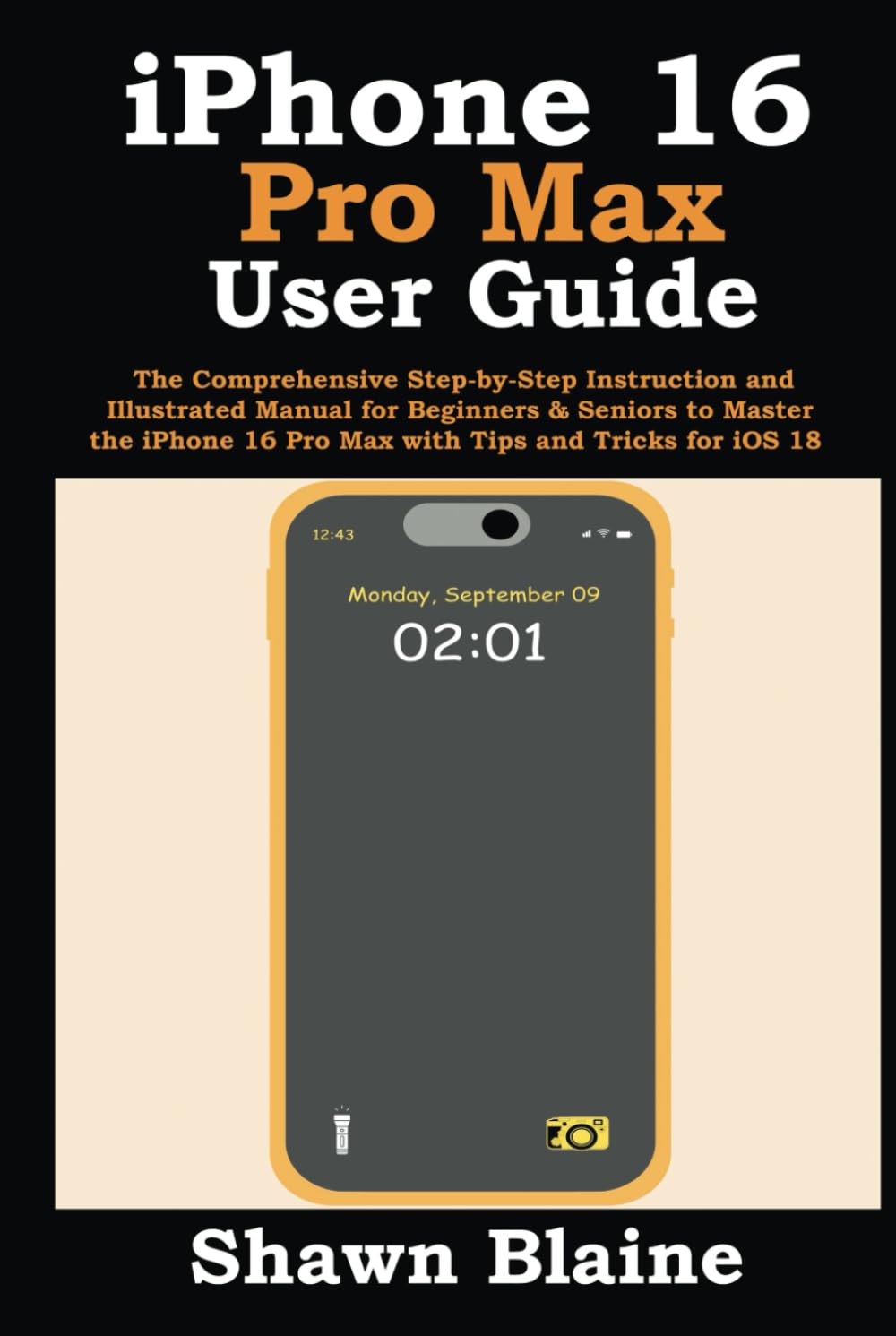 Amazon.com: iPhone 16 Pro Max User Guide: The Comprehensive Step-by ...