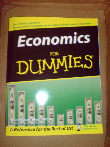 Economics For Dummies: Flynn, Sean Masaki: 9780764557262: Amazon.com: Books