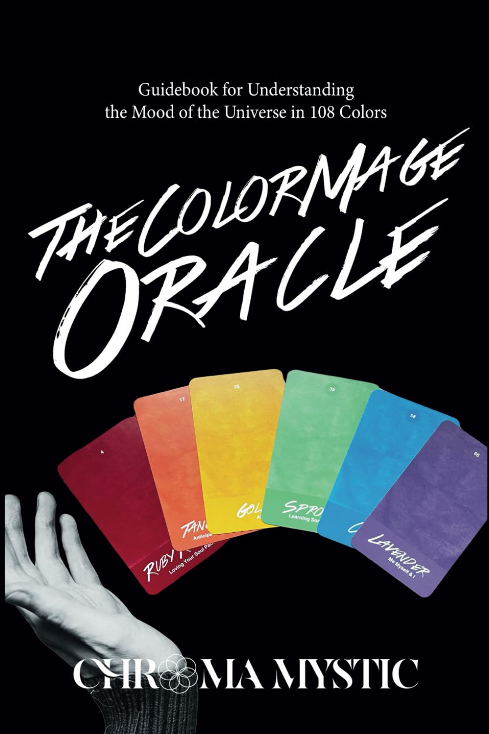 The Color Mage Oracle: Guidebook for Understanding the Mood of the ...