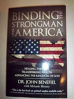 Binding the Strongman Over America - Healing the Land, Transferring ...
