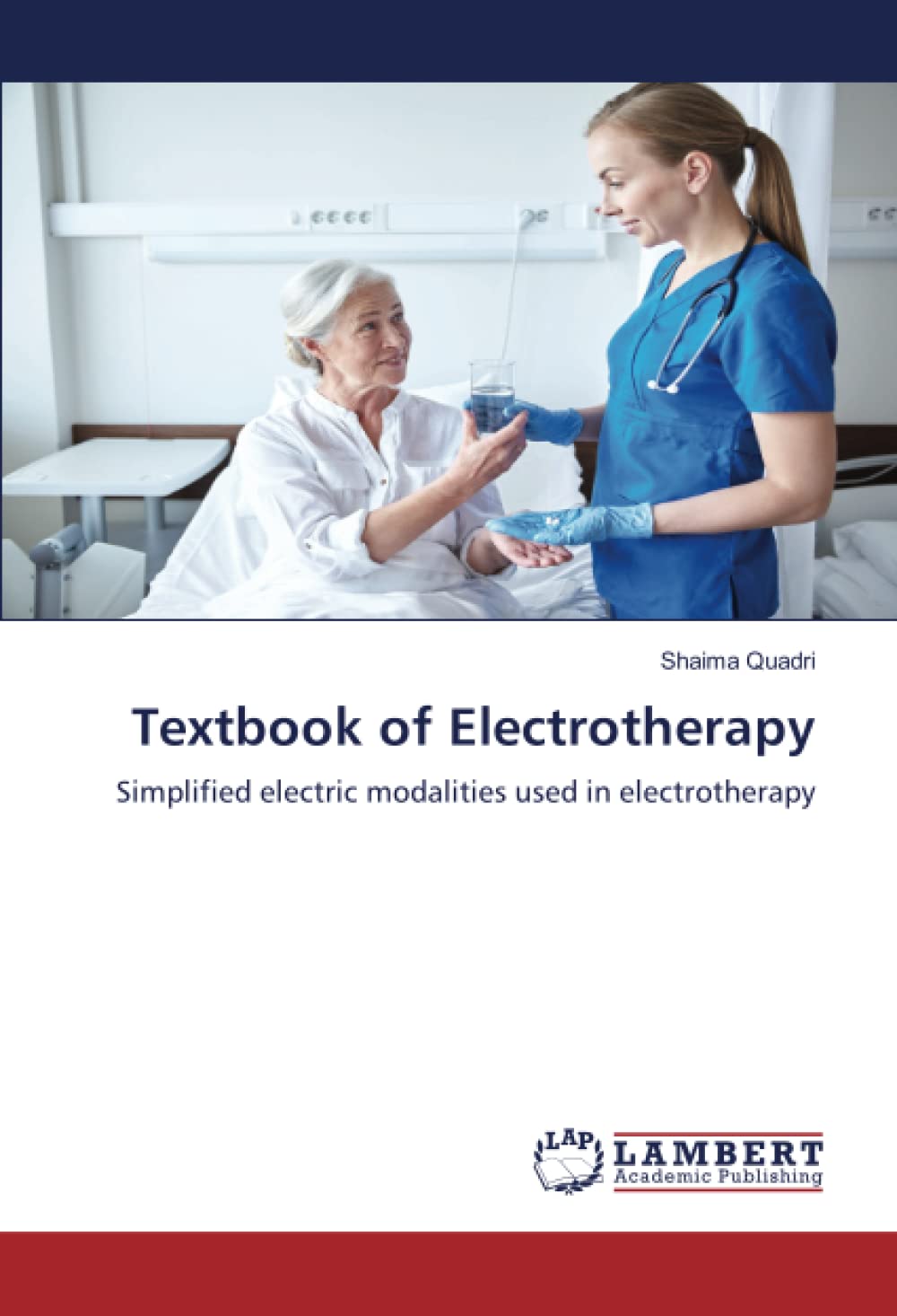 Textbook of Electrotherapy: Simplified electric modalities used in ...