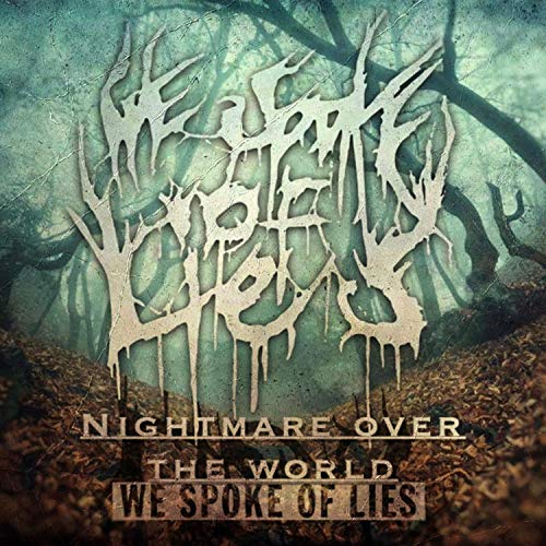 Amazon.co.jp: Nightmare Over the World : We Spoke of Lies: デジタルミュージック