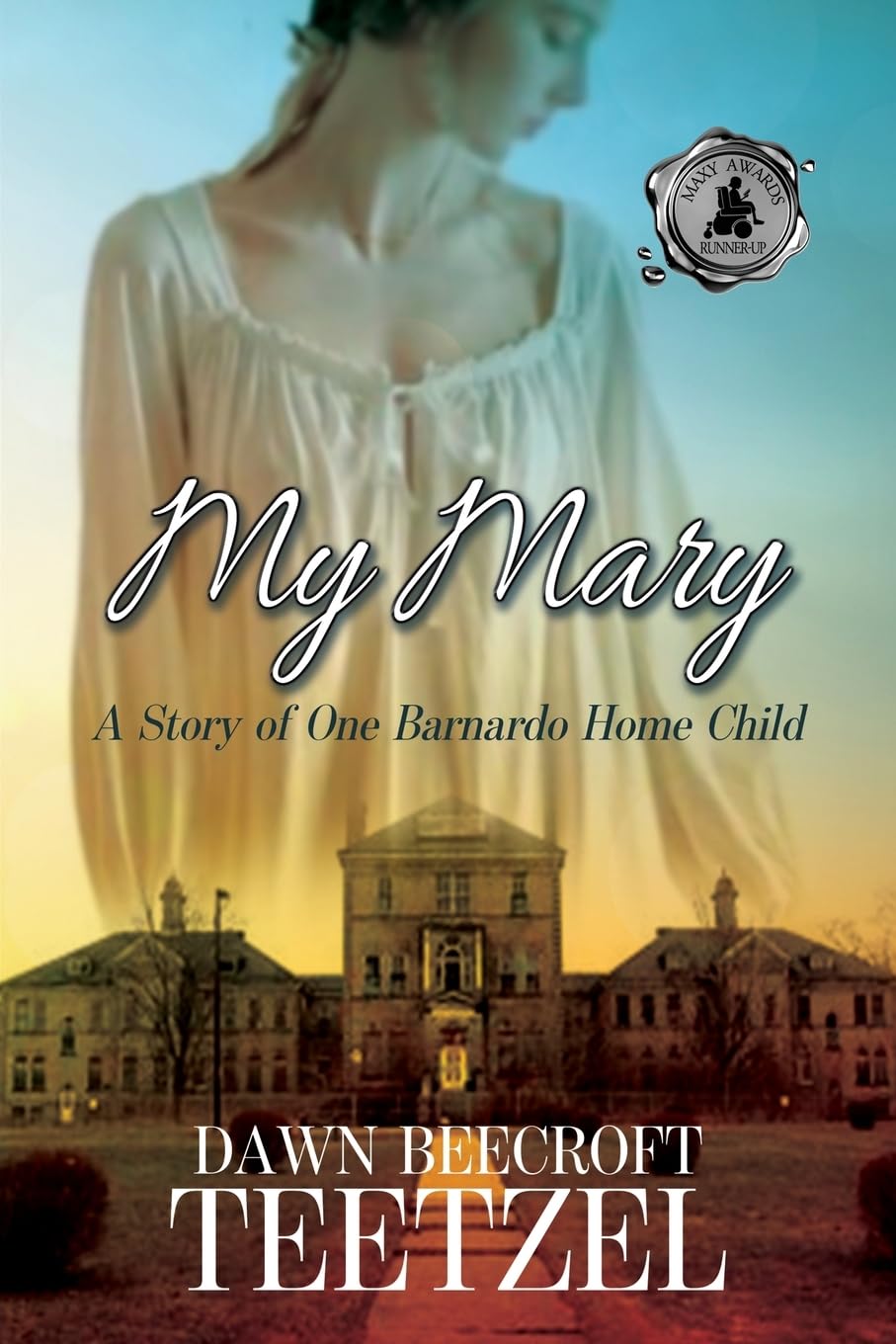 My Mary: A Story of One Barnardo Home Child: Teetzel, Dawn Beecroft: 9781685133726: Amazon.com ...