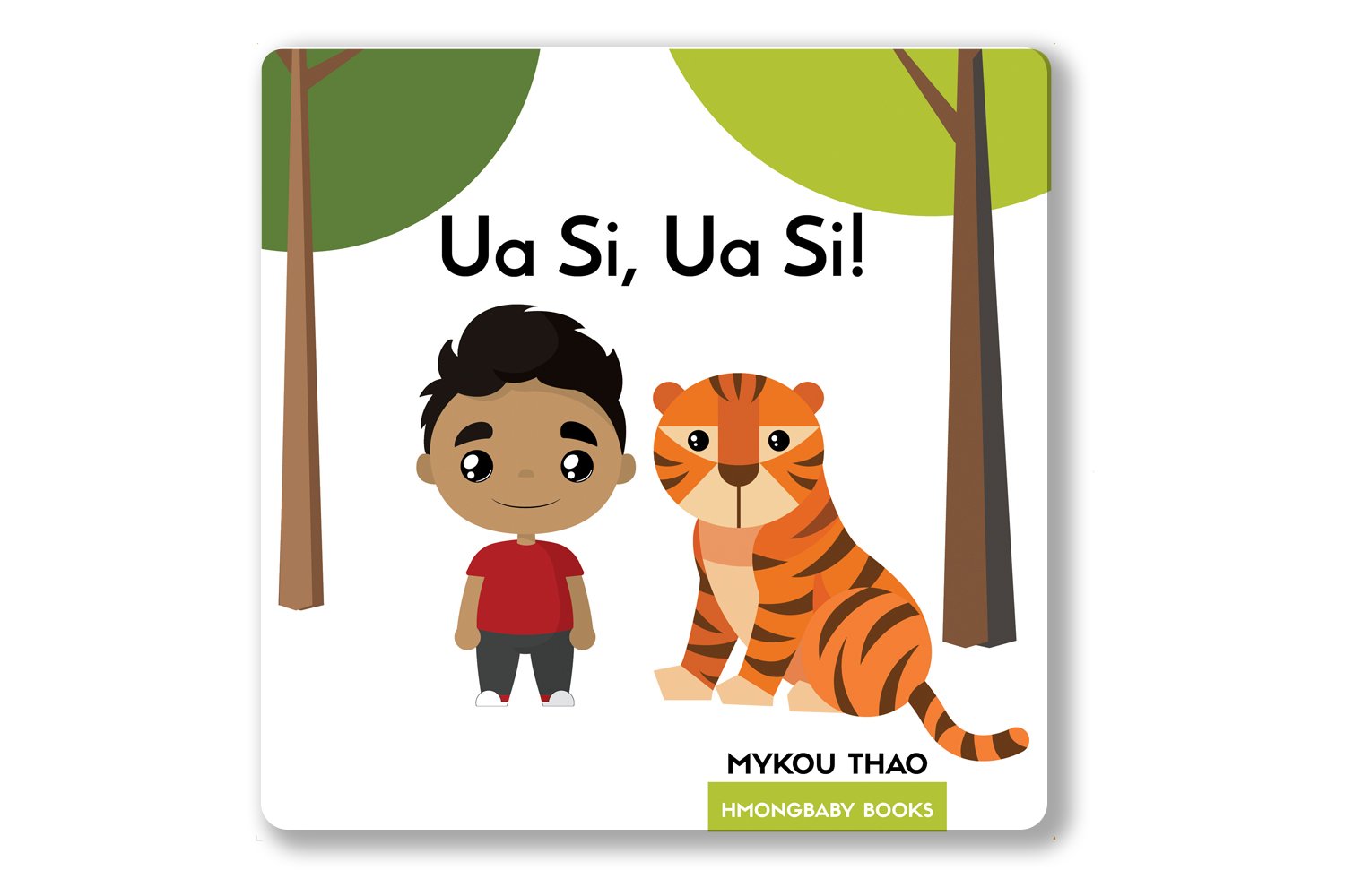 Amazon.com: Ua Si, Ua Si! - A Hmong Children's Book: 9780999411704 ...
