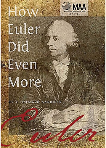 How Euler Did Even More (Spectrum): Sandifer, C. Edward: 9780883855843 ...