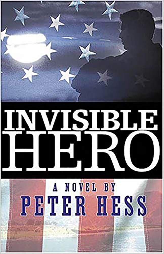 Invisible Hero (Gohan Thriller Series #1): Hess, Peter: 9781591856634 ...