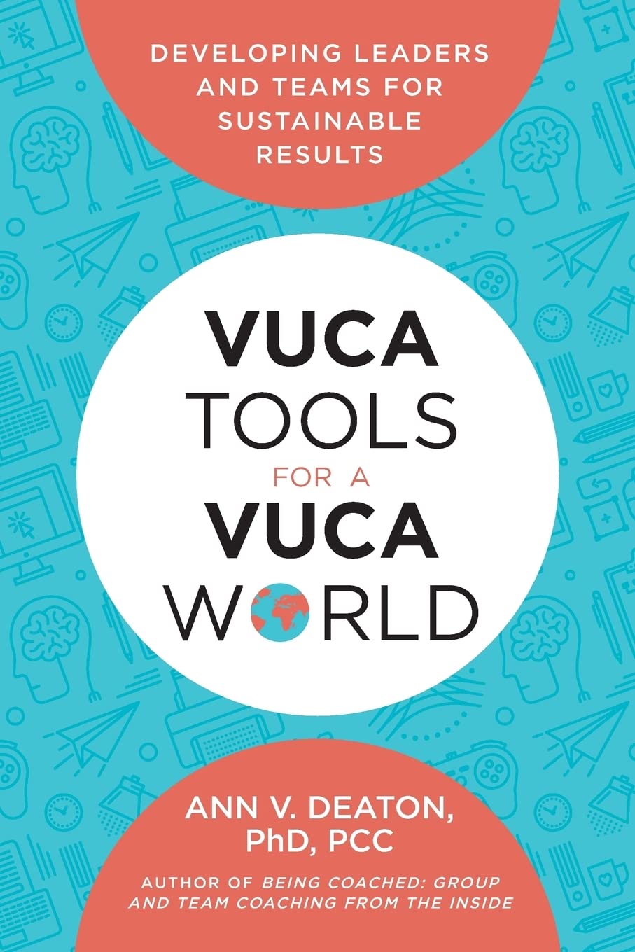 Amazon.com: VUCA Tools for a VUCA World: Developing Leaders and Teams ...