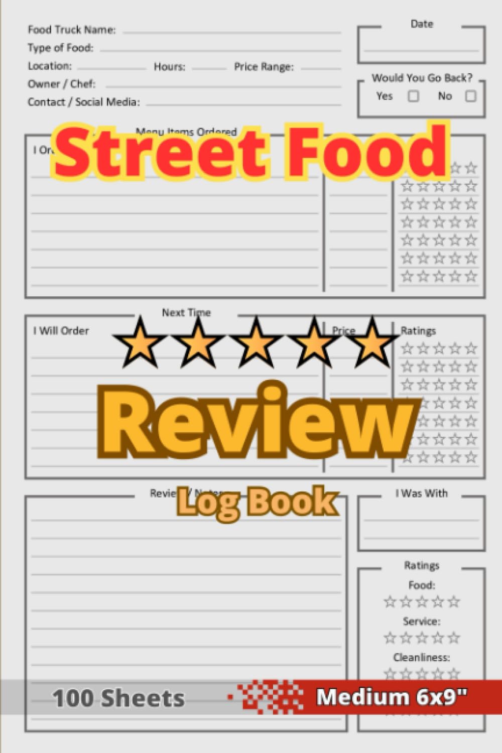 Street Food Review Log Book: 6x9" - Street Food Tasting Journal ...