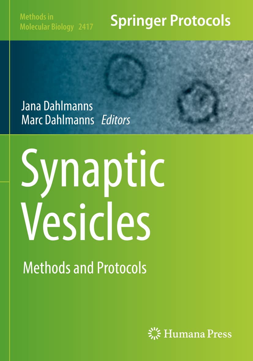 Synaptic Vesicles: Methods and Protocols (Methods in Molecular Biology ...