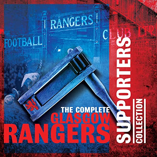 Amazon MusicでGlasgow Rangers SupportersのThe Complete Glasgow Rangers ...