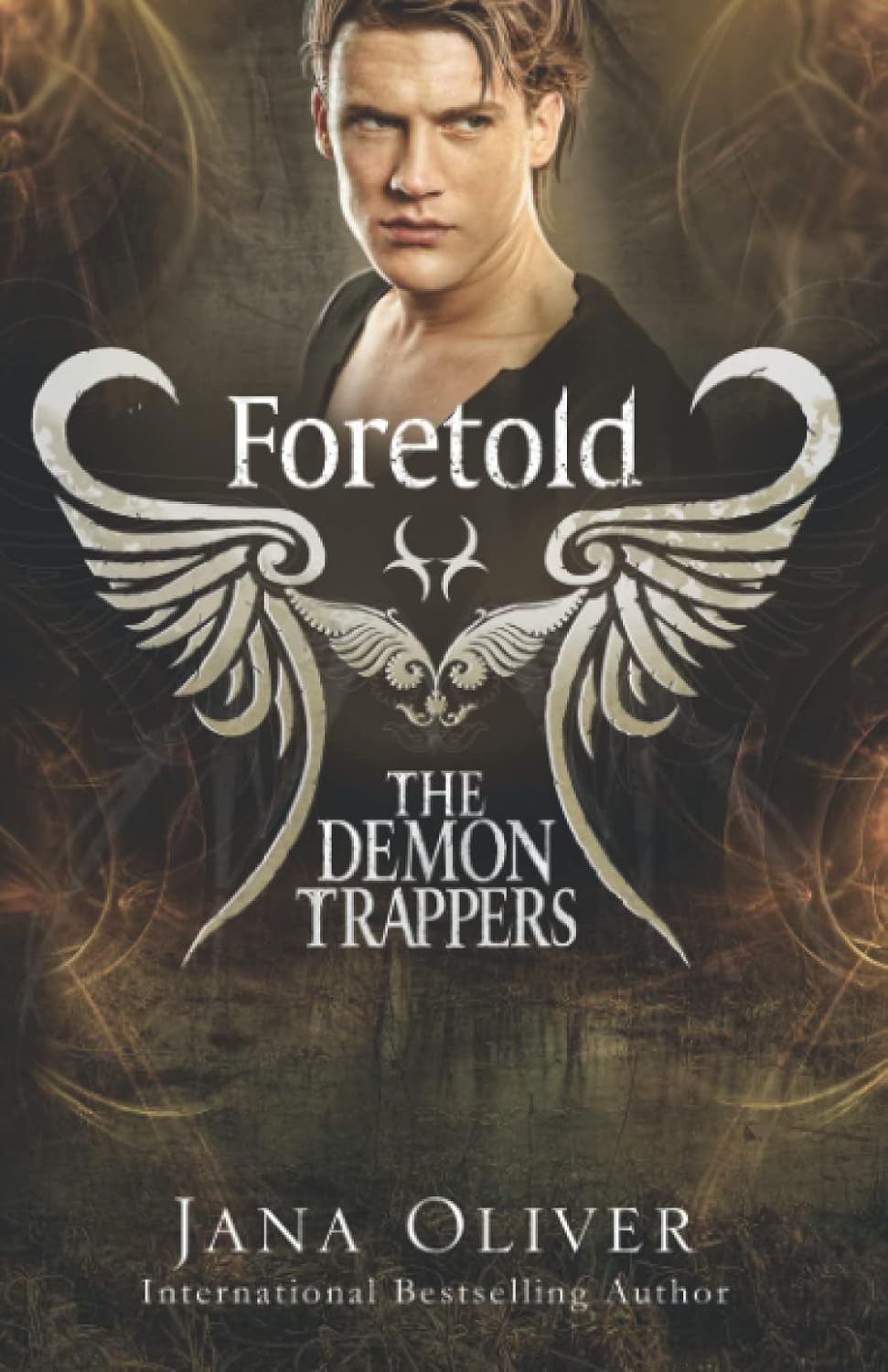 Foretold: Demon Trappers Series Book 4 (The Demon Trappers Series ...