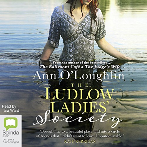 The Ludlow Ladies' Society (Audio Download): Ann O'Loughlin, Tara Ward ...