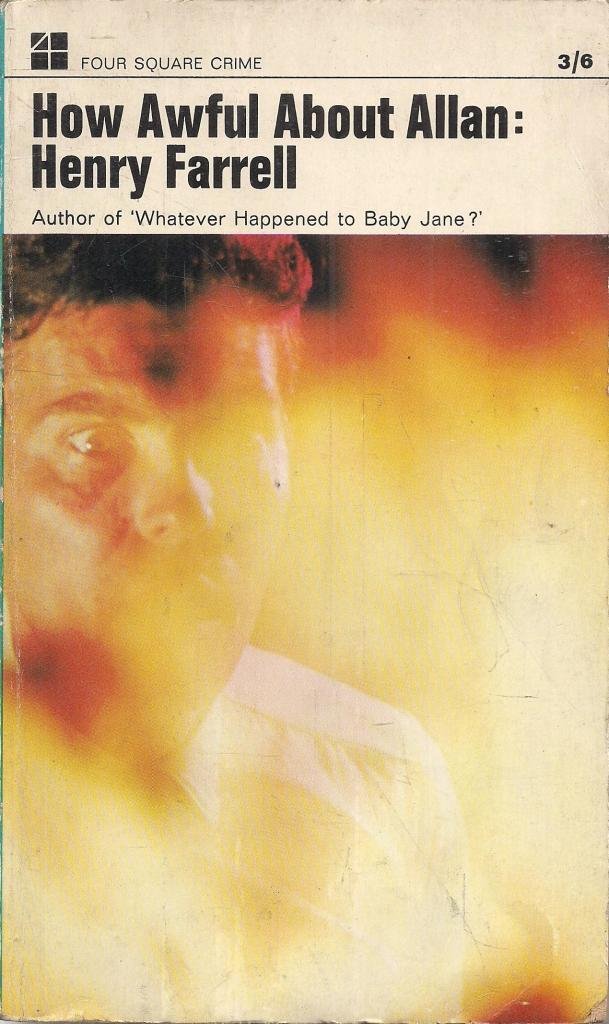 How Awful About Allan: Henry Farrell: Amazon.com: Books