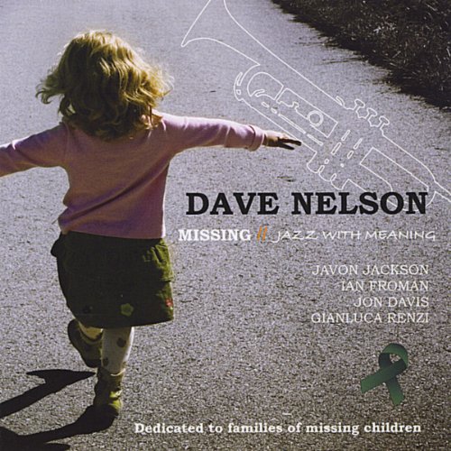 Spiele Missing: Jazz With Meaning von Dave Nelson auf Amazon Music ab
