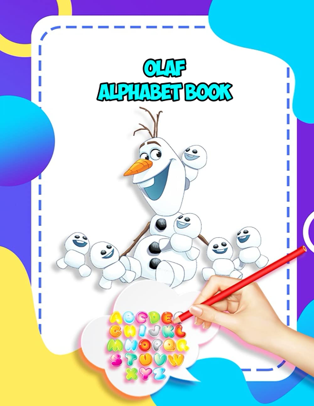 Buy Olaf Alphabet Book: Olaf frozen Alphabet Book ,Olaf Preschool ...