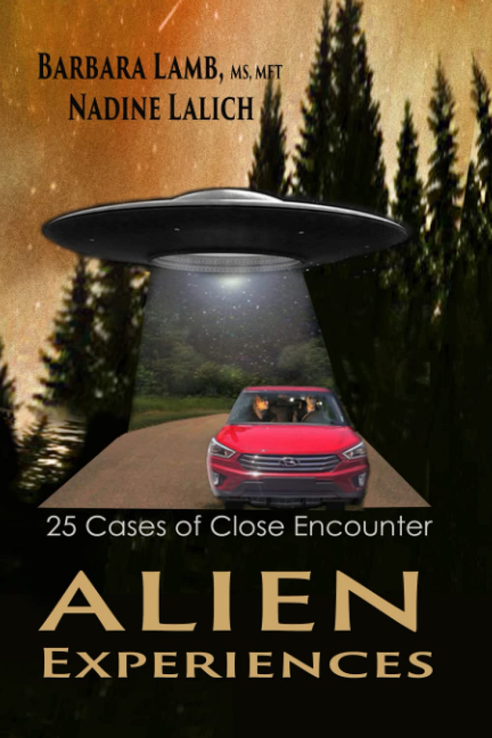 Amazon | Alien Experiences: 25 Cases of Close Encounter | Lalich ...