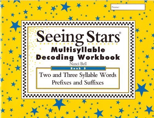 Seeing stars: Multisyllable decoding workbook by Nanci Bell (2002-05-03 ...