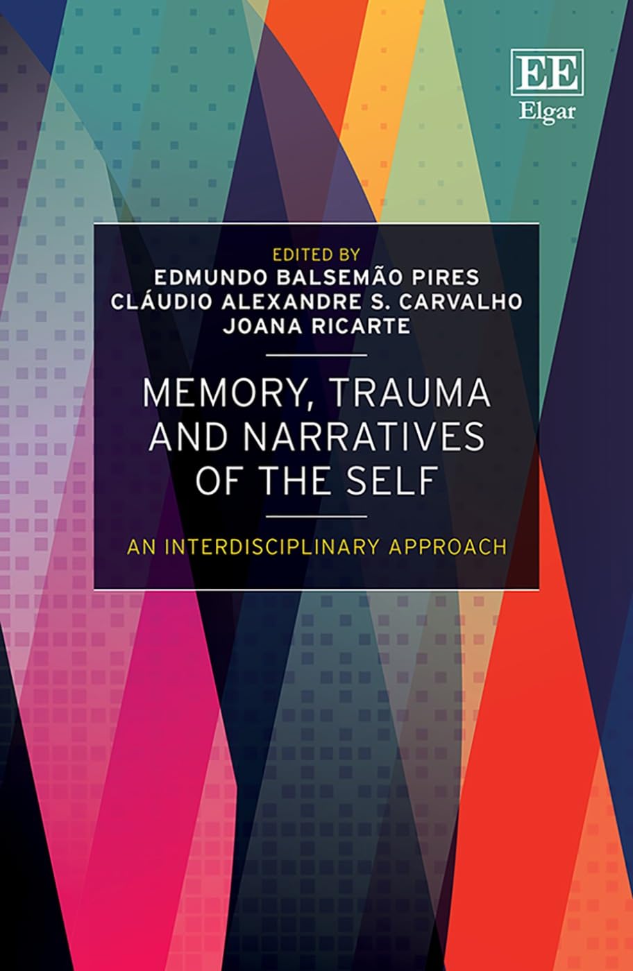 Memory, Trauma and Narratives of the Self: An Interdisciplinary ...